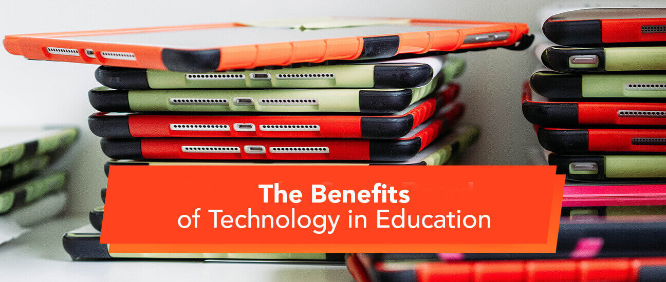The benefits of technology in education - Promethean World